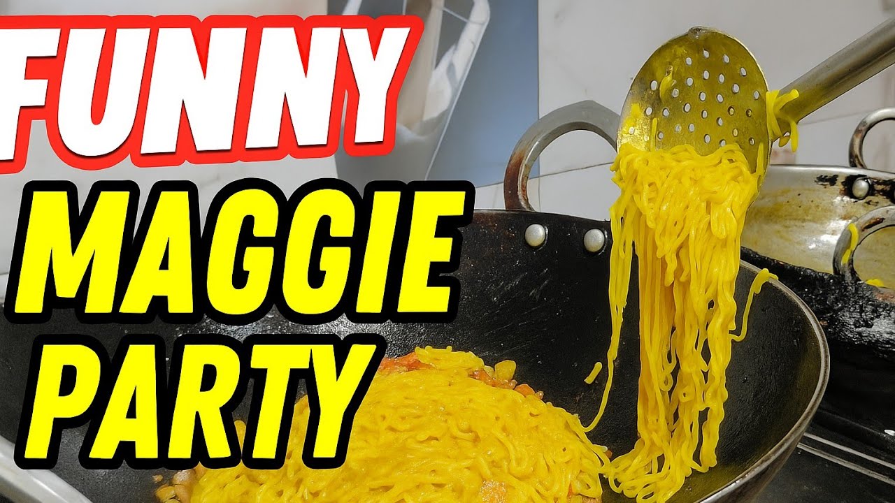 Raat me 1 baje meggi party' 😂 - YouTube