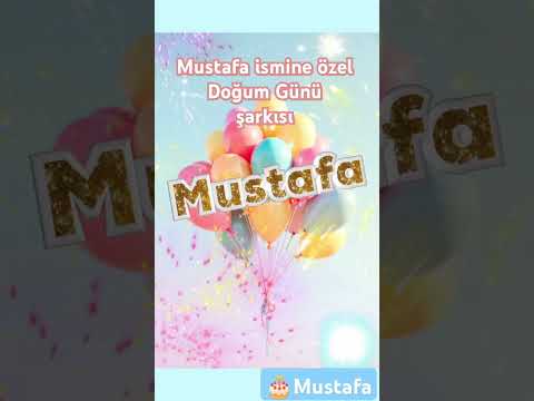 Mustafa✨ Doğum günün kutlu olsun