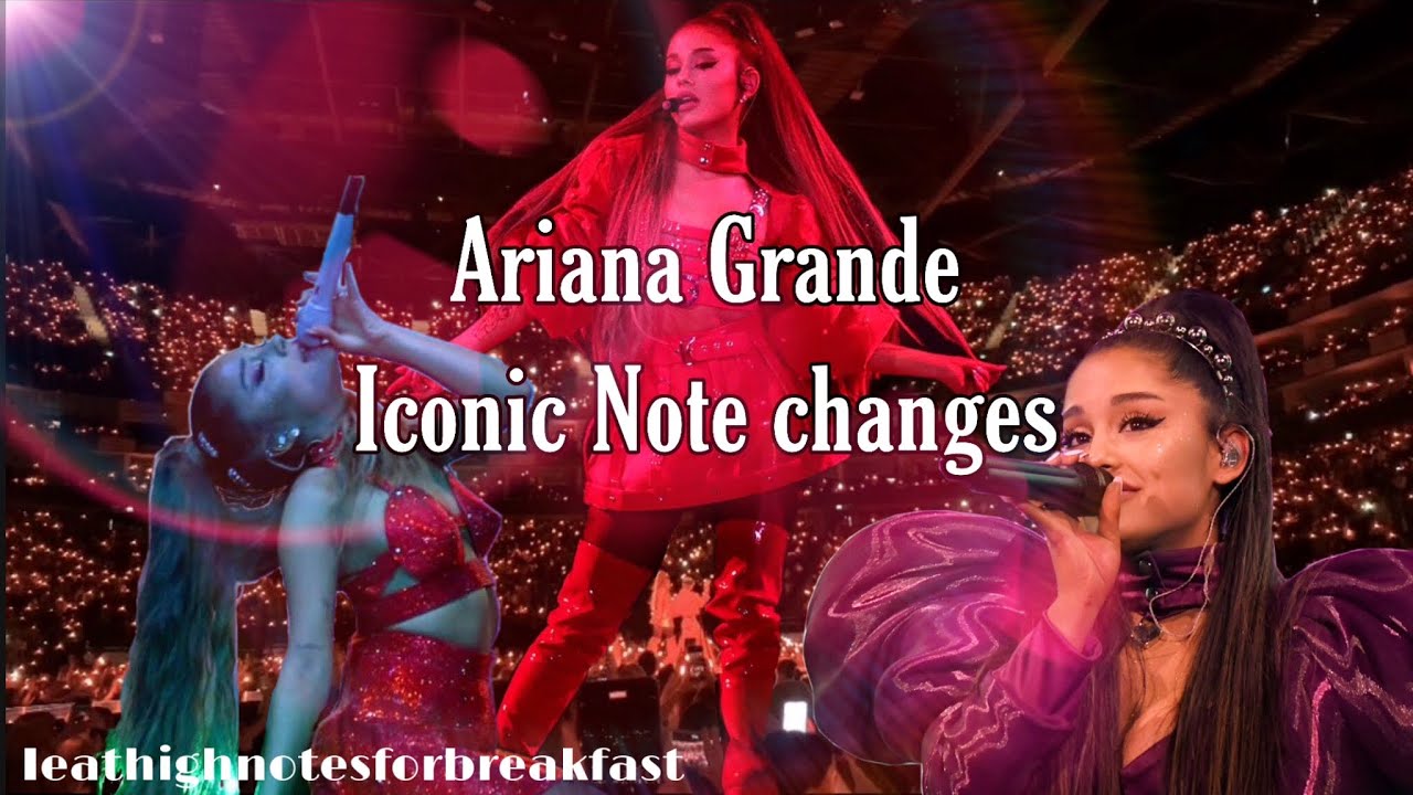 Ariana Grande’s most Iconic and Beautiful note changes - YouTube