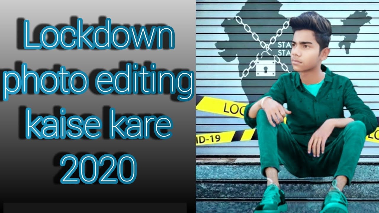 Lockdown photo editing picsart 2020 How to. Make the lockdown photo - YouTube