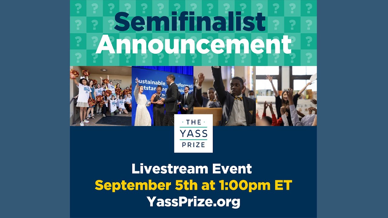 2024 Yass Prize Semifinalist Announcement - YouTube