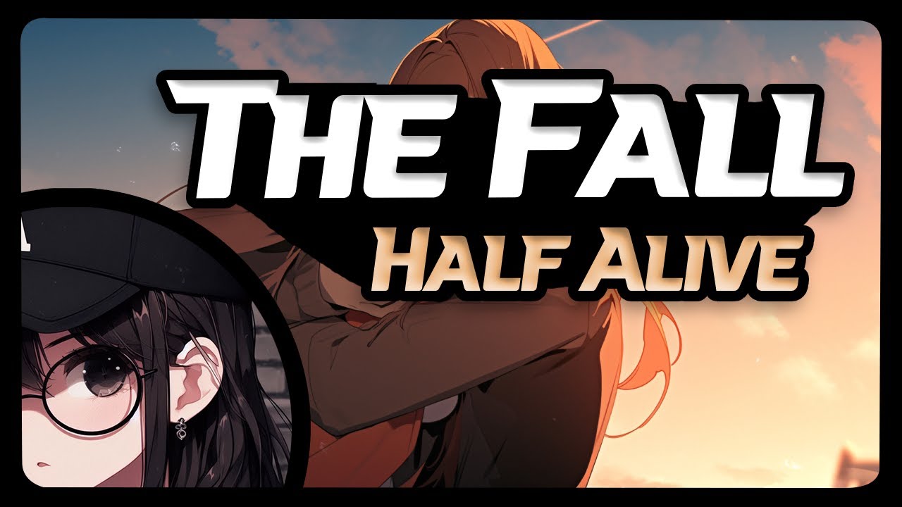 The Fall - Half Alive (Cover en español) Lyrics 🎤🎶 - YouTube