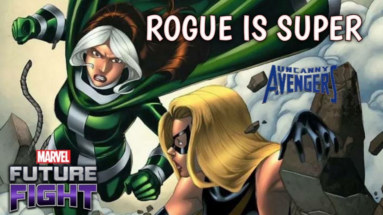 ROGUE IS FTP BEST !! AVENGERS UNCANNY UNIFORM MARVEL FUTURE FIGHT - YouTube