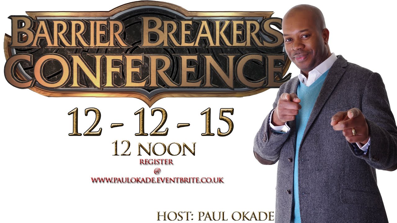 Paul Okade - Barrier Breakers Conference (Livestream) - YouTube