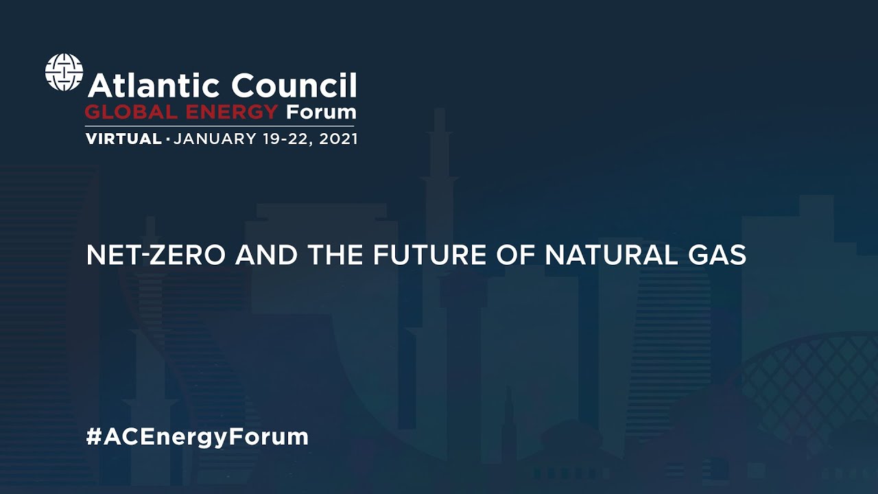 Net-Zero and The Future of Natural Gas - YouTube