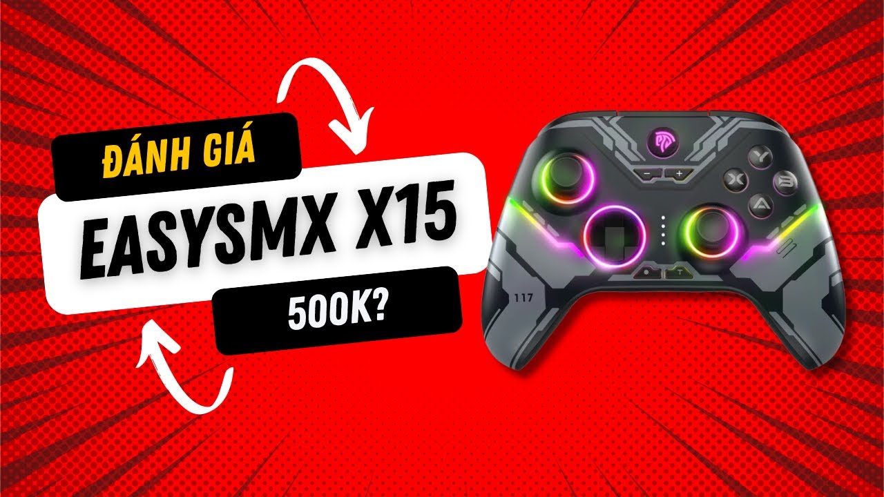 Mở Hộp Và Đánh Giá EasySMX X15 - YouTube