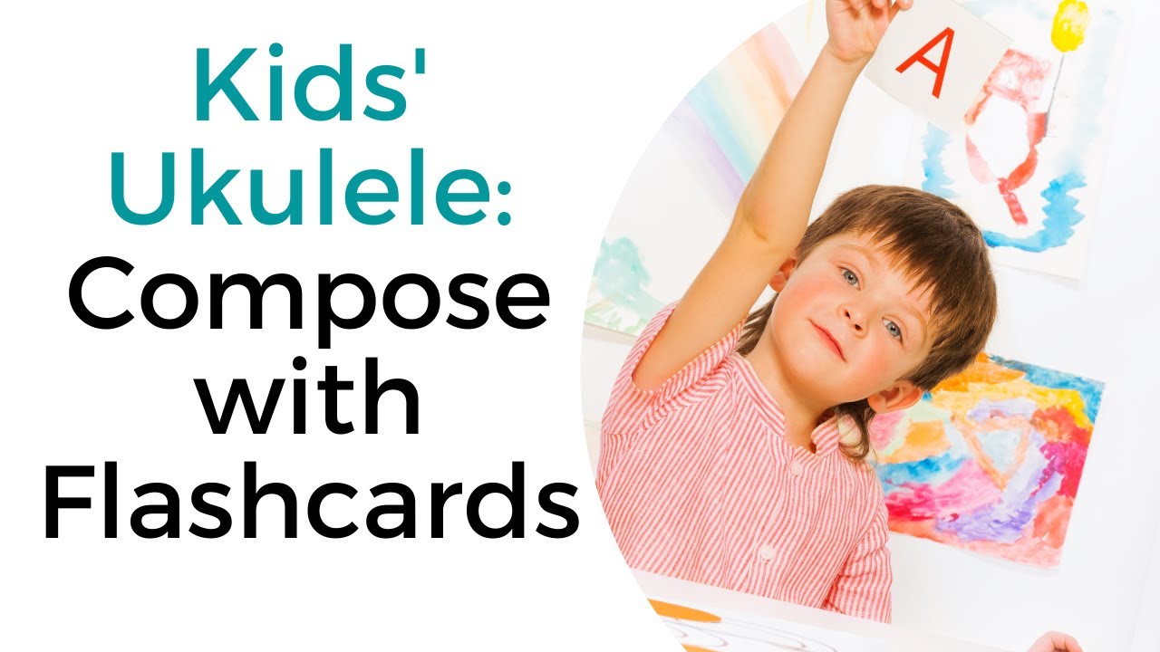 Ukulele Flashcard Composing-- Little Ukes (Ukulele lesson for KIDS ...