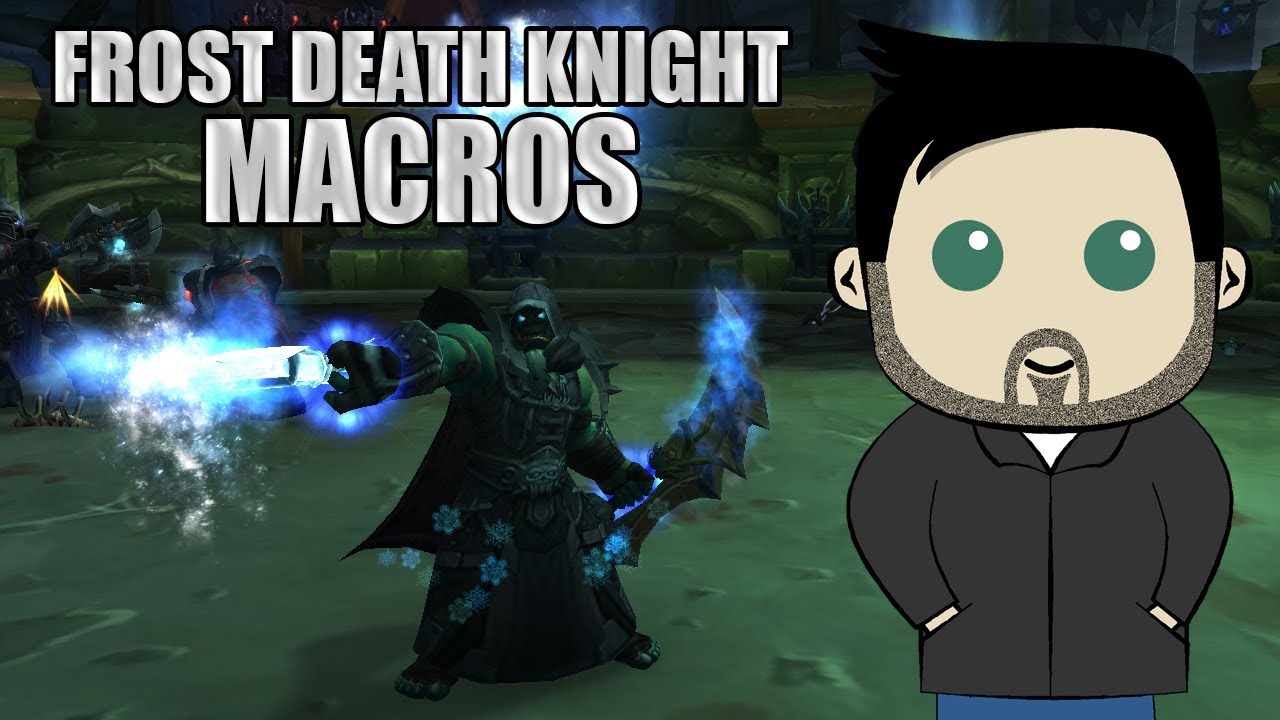 Frost Death Knight GSE Macros for BFA! - YouTube