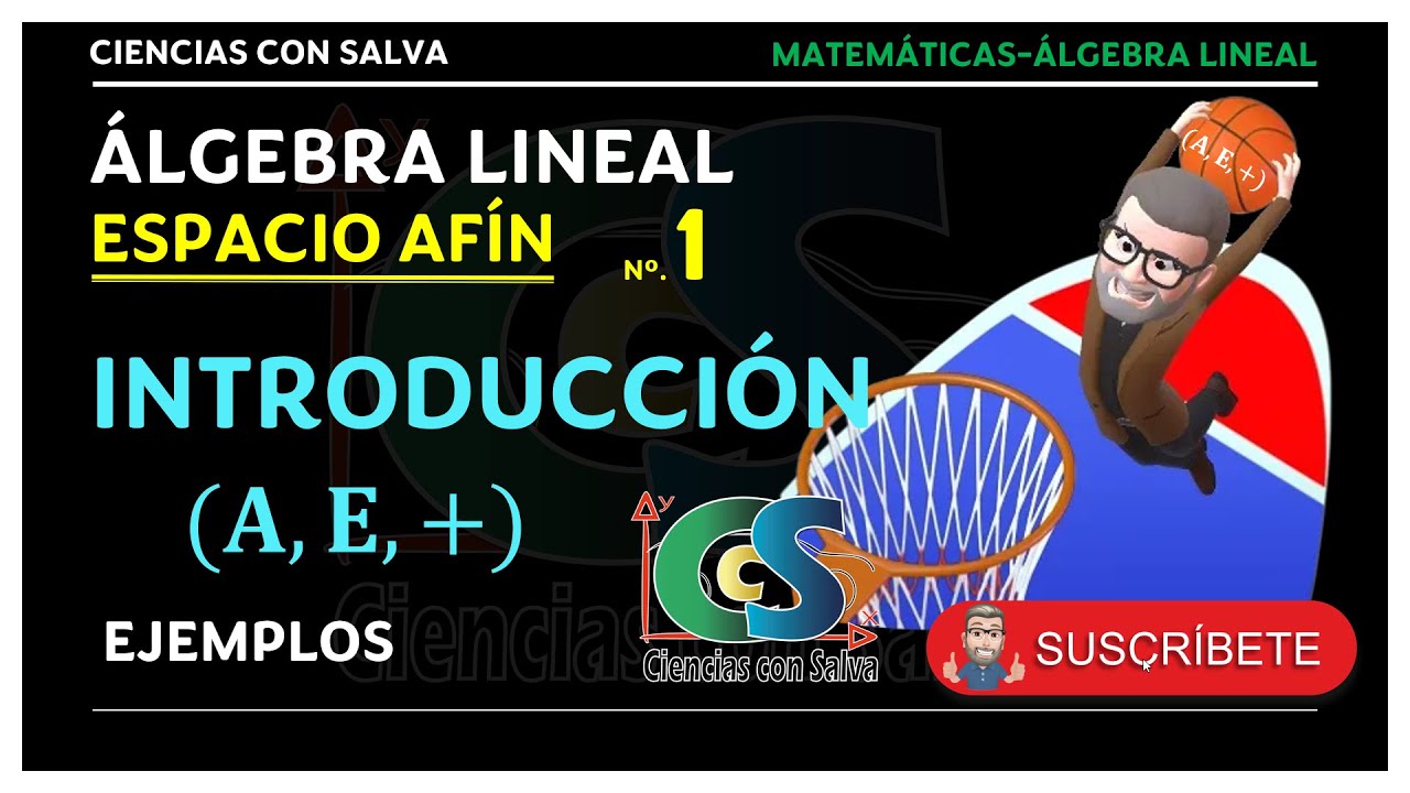 A.L. Espacio afín 1. Introducción y ejemplos. - YouTube