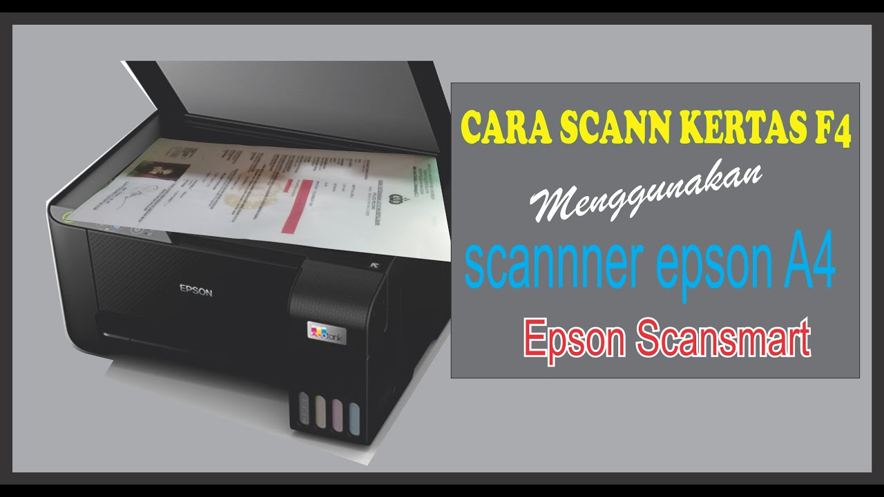 Scan kerta F4 ke scanner Epson A4 dengan Menggunakan Scansmart Epson ...