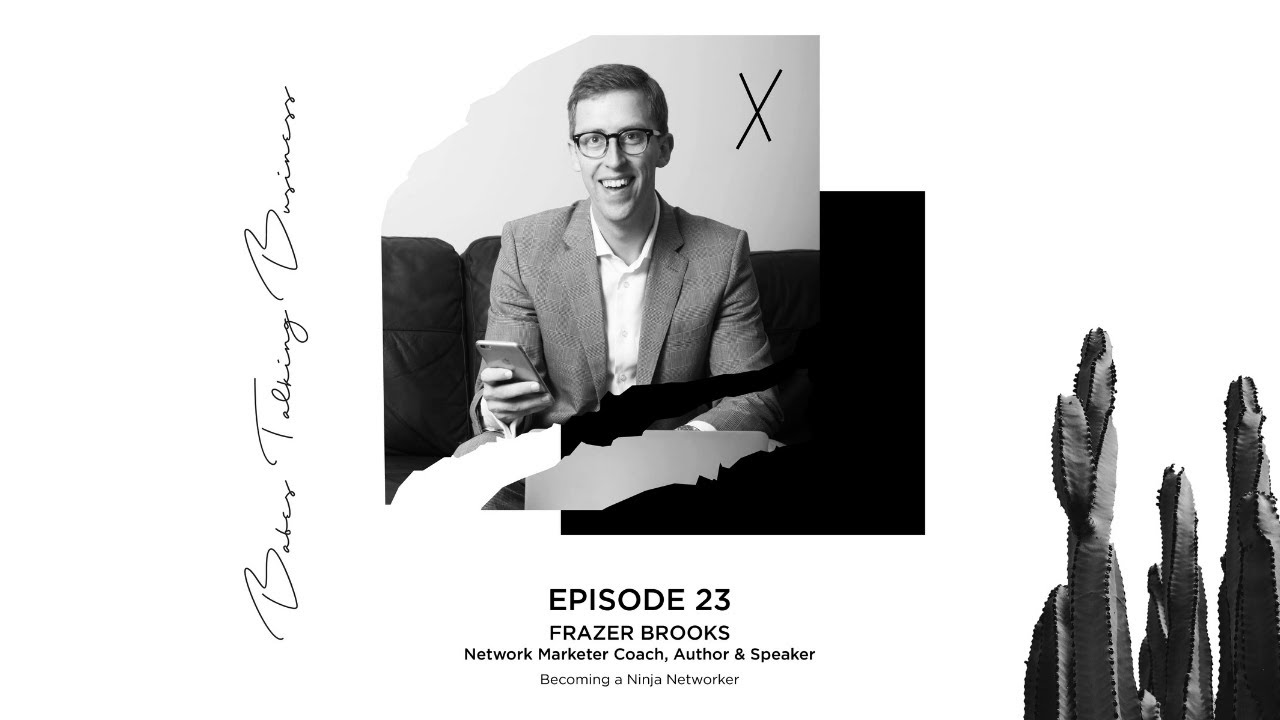 23: Frazer Brooks - Becoming a Ninja Networker - YouTube