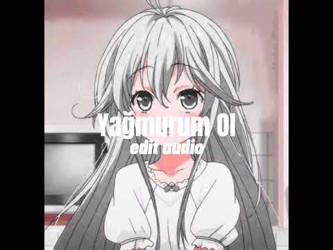 Yağmurum Ol~edit audio