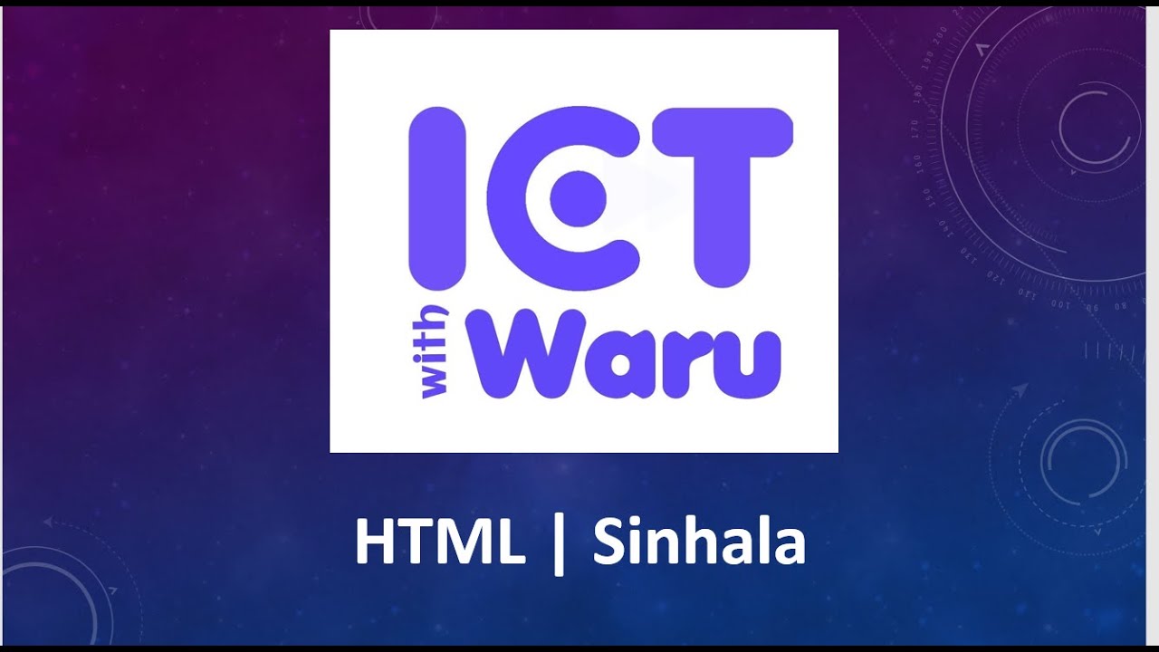 HTML INTRODUCTION | සිංහල තොරතුරු තාක්‍ෂණය - SINHALA | @ ICT With Waru | Sinhala Online Course ...