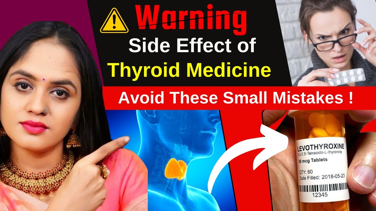 Side Effect of Thyroid Medicine (Levothyroxine) | Dr. Tanvi Mayur Patel ...