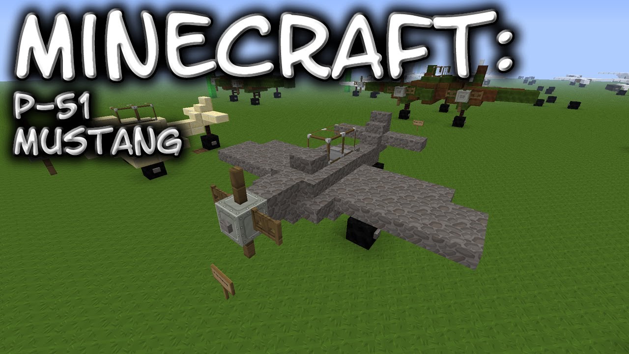 Minecraft: P-51 Mustang Tutorial - YouTube