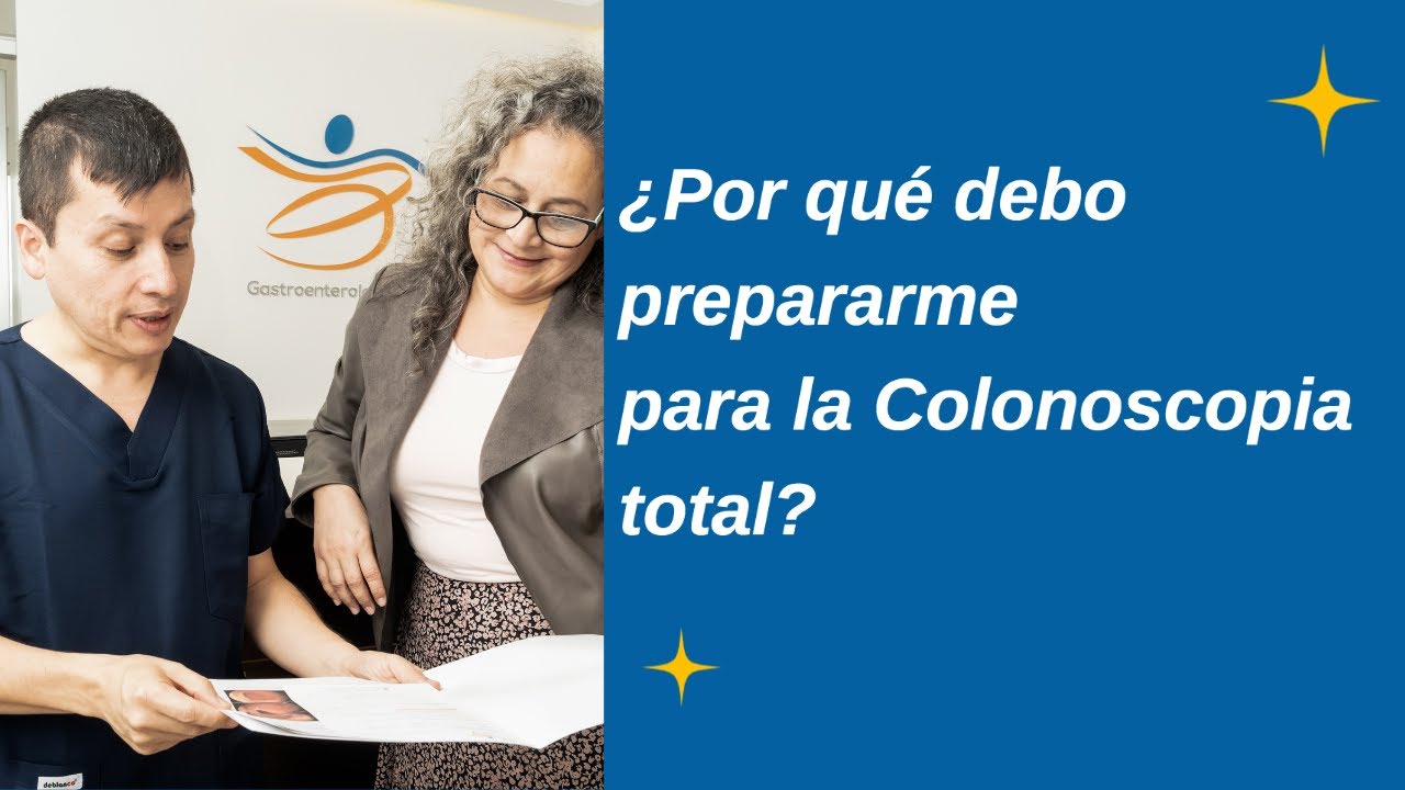 ¿Por qué debo prepararme para la Colonoscopia total? - YouTube