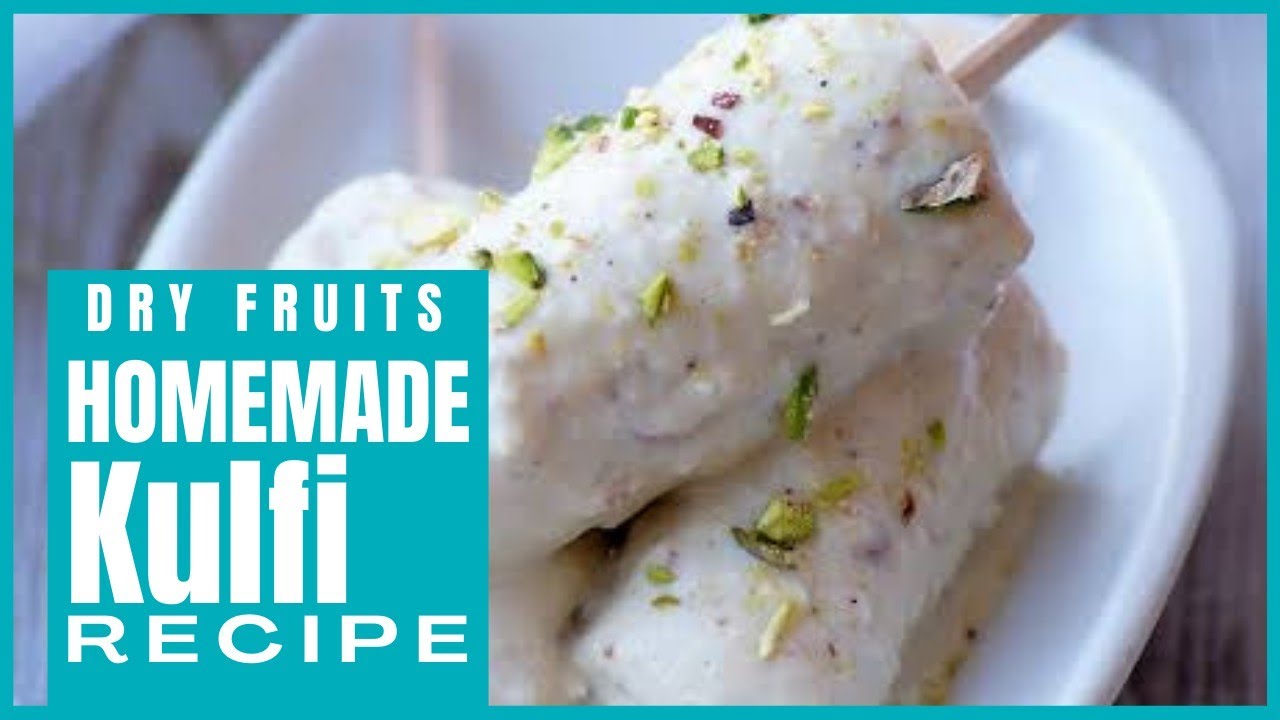 ड्राय फ्रुटस कुल्फी | Dry Fruits Kulfi Milk Powder Kulfi | Recipe in ...