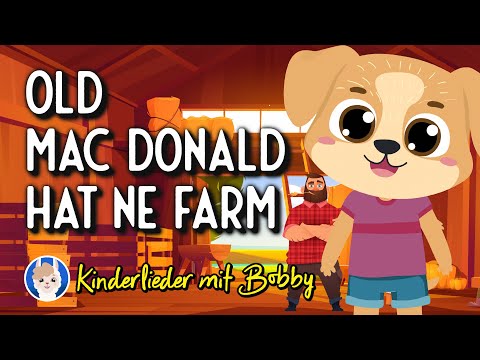 Old Mac Donald hat ne Farm [mit Text] - Kinderlieder mit Bobby