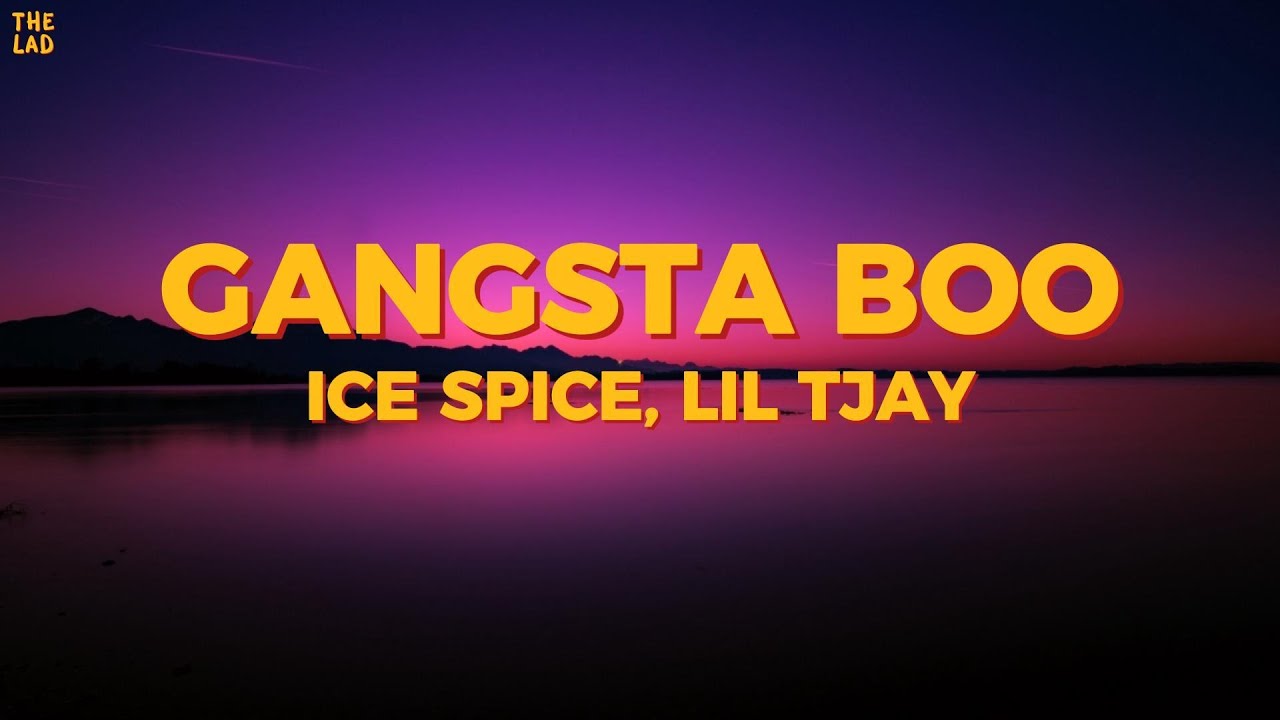 Ice Spice, Lil Tjay - Gangsta Boo (LYRICS) - YouTube