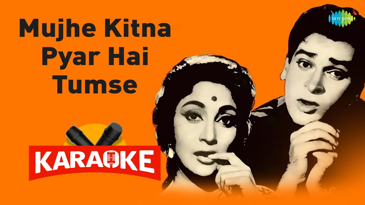 Mujhe Kitna Pyar Hai Tumse- Karaoke with Lyrics | Lata Mangeshkar ...