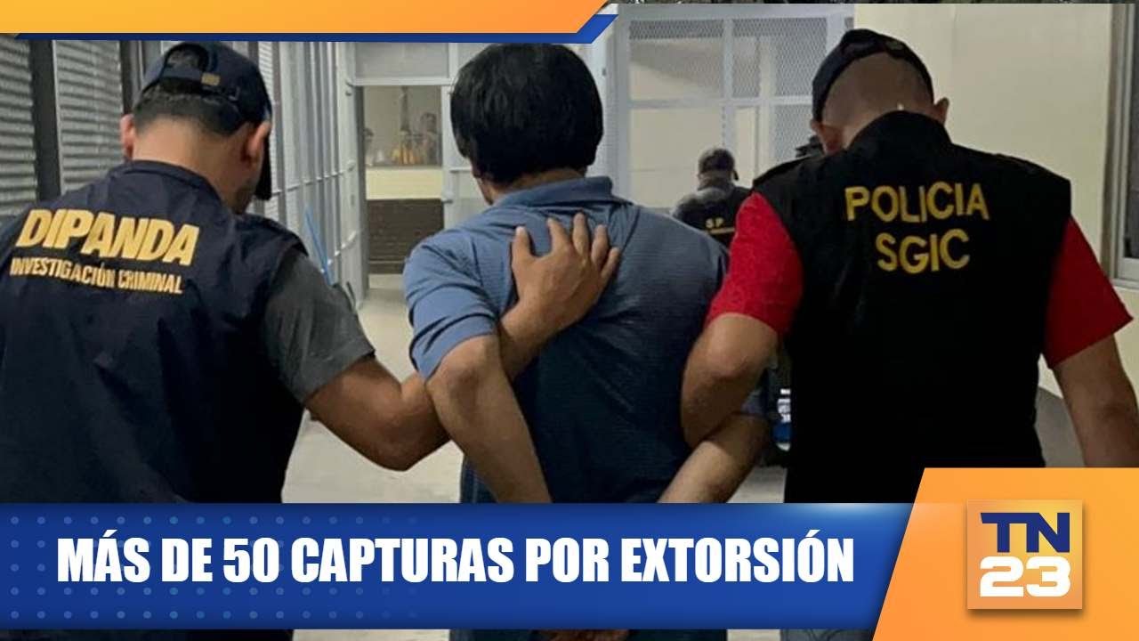 Más de 50 capturas por extorsión - YouTube