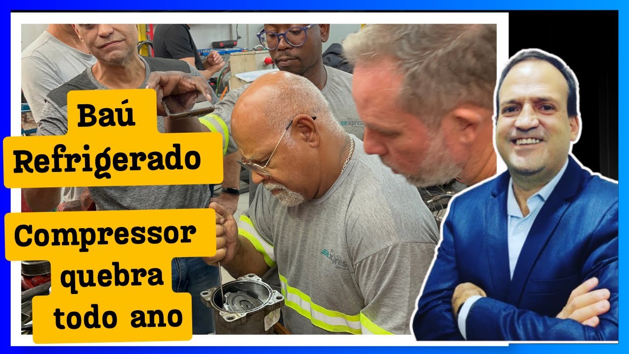 Compressor é o que mais quebra no Baú Refrigerado - YouTube