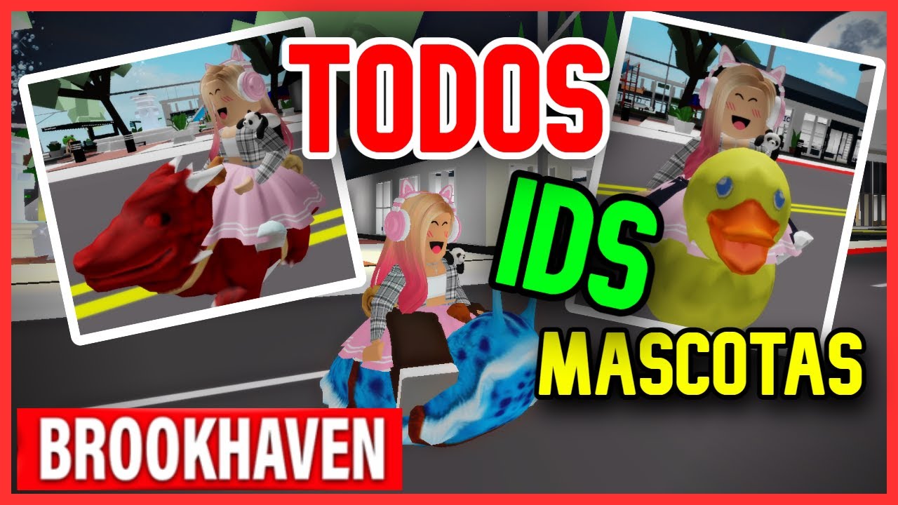 Como conseguir Todos los Ids de las mascotas montables en Brookhaven ...