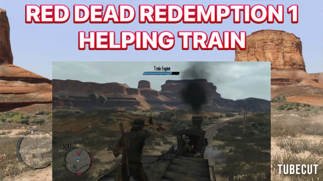 RED DEAD REDEMPTION 1: HELPING TRAIN - YouTube