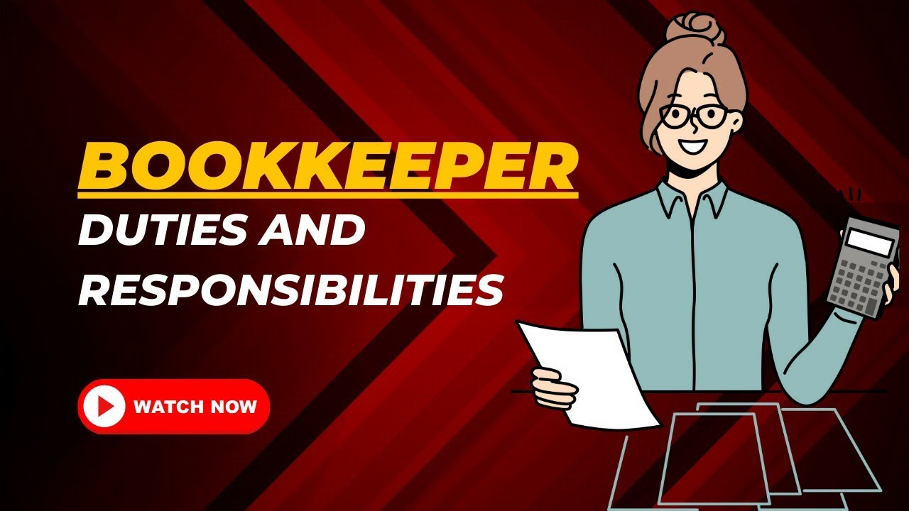 Bookkeeper Duties And Responsibilities - YouTube