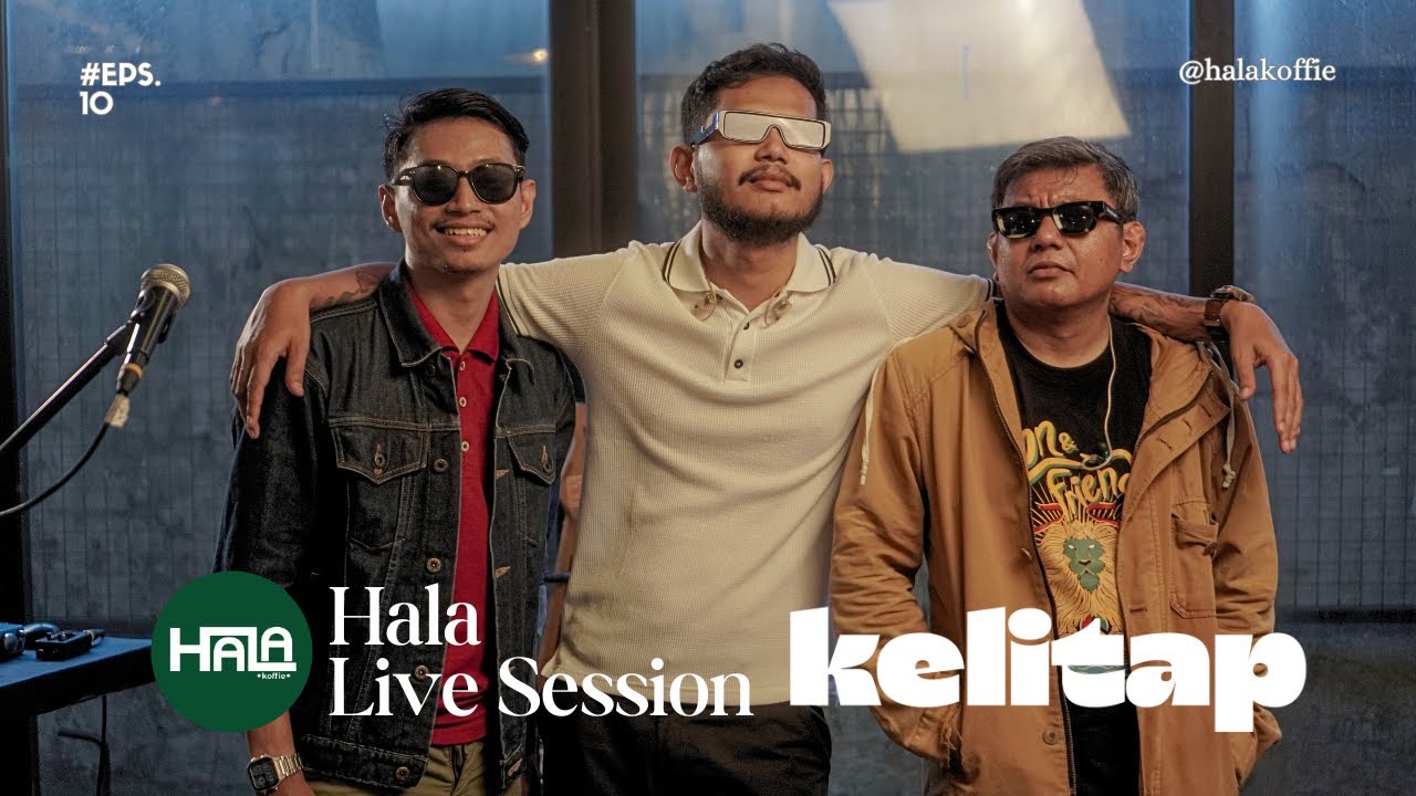 HALA LIVE SESSION #10 | KELITAP - YouTube