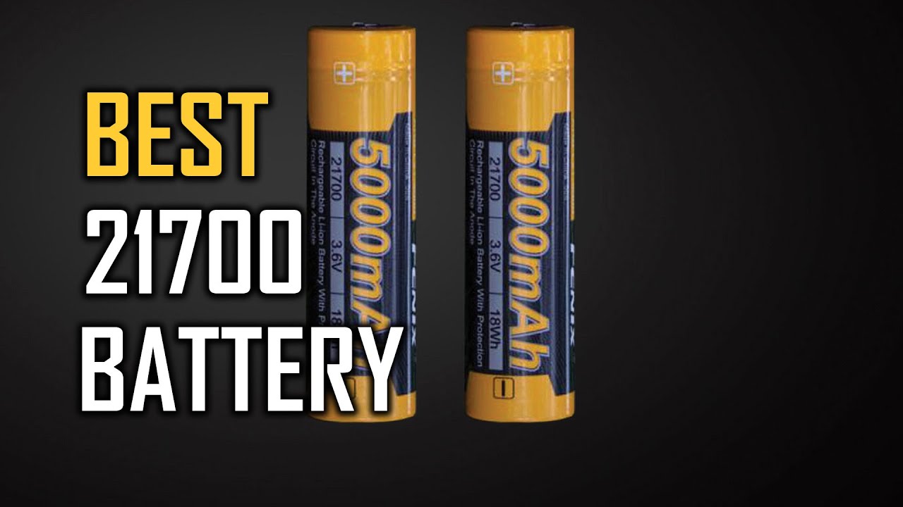 Top 5 Best 21700 Battery Review In 2023 YouTube