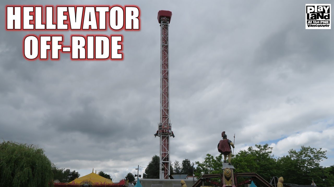 Hellevator Off-Ride Footage, PNE Playland S&S Drop Tower | Non ...
