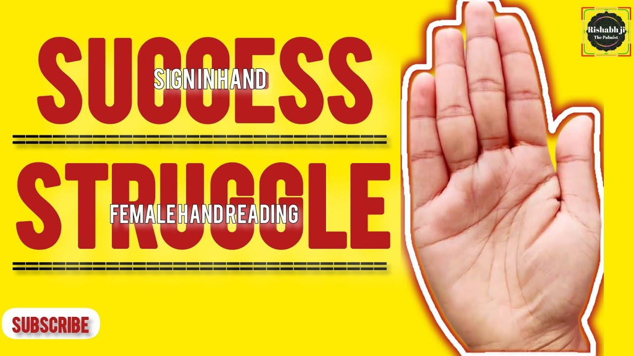success after struggle sign in female hand ! learn palmistry reading ...