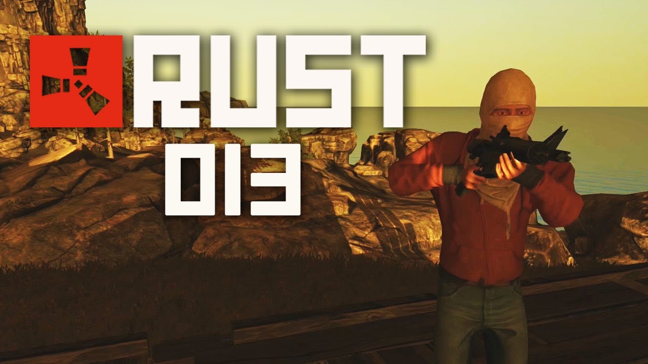RUST #013 - Auf nächtlicher Wanderschaft [HD+] | Let's Play Rust - YouTube