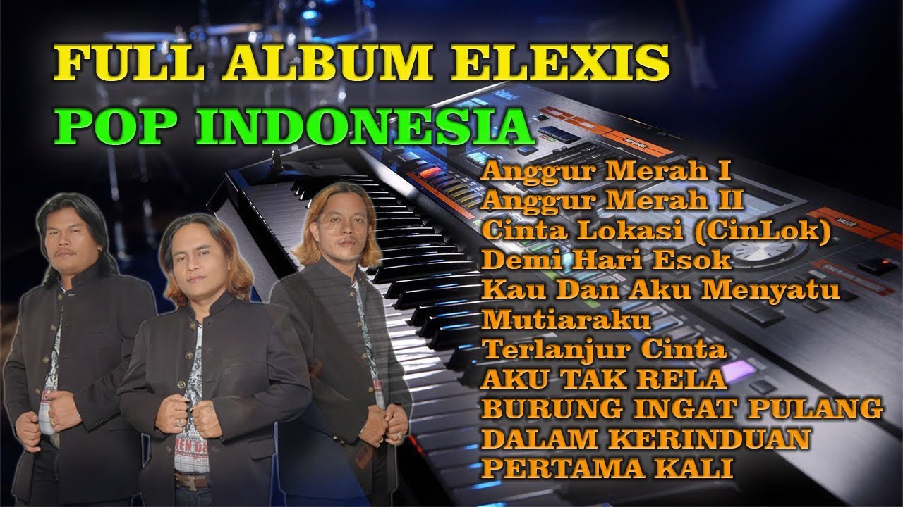 TRIO ELEXIS ||KOLEKSI FULL ALBUM POP INDONESIA VOL.1||LAGU NOSTALGIA ...