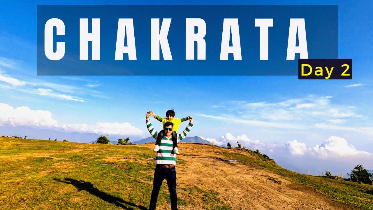 CHAKRATA - Most BEAUTIFUL HILL STATION of UTTARAKHAND - CHAKRATA TOUR ...