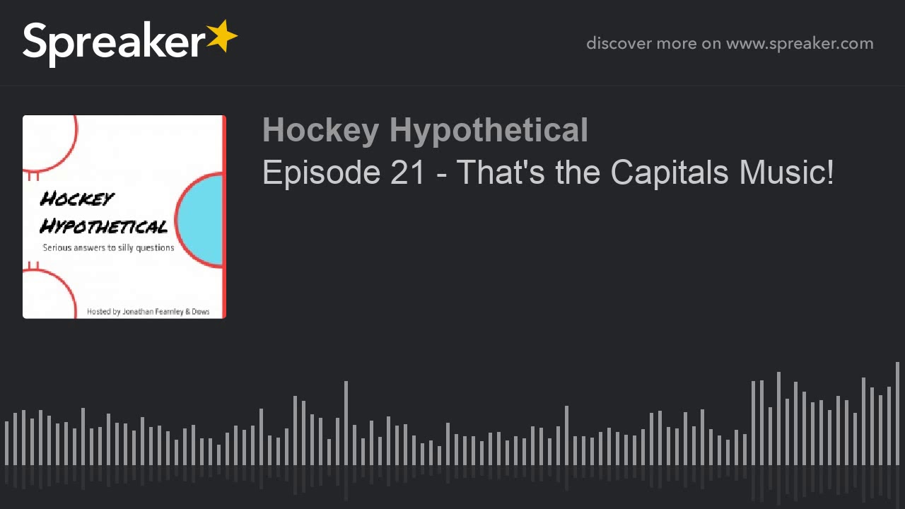 Episode 21 - That's the Capitals Music! (part 2 of 2) - YouTube