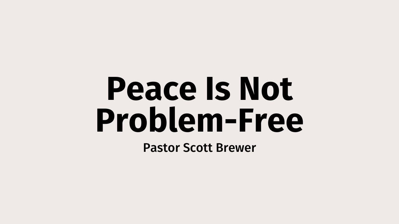 Peace is Not Problem-Free - YouTube
