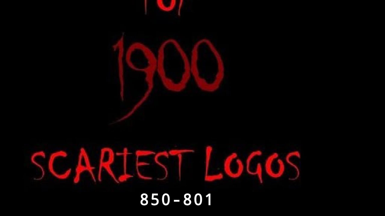 TOP 1900 SCARIEST LOGOS (RE-UPLOADING PART 22 850-801) - YouTube