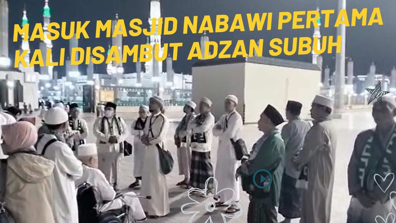 ADZAN SUBUH MASJID NABAWI DAN ADZAN MAGHRIB DI DEPAN KA'BAH - YouTube
