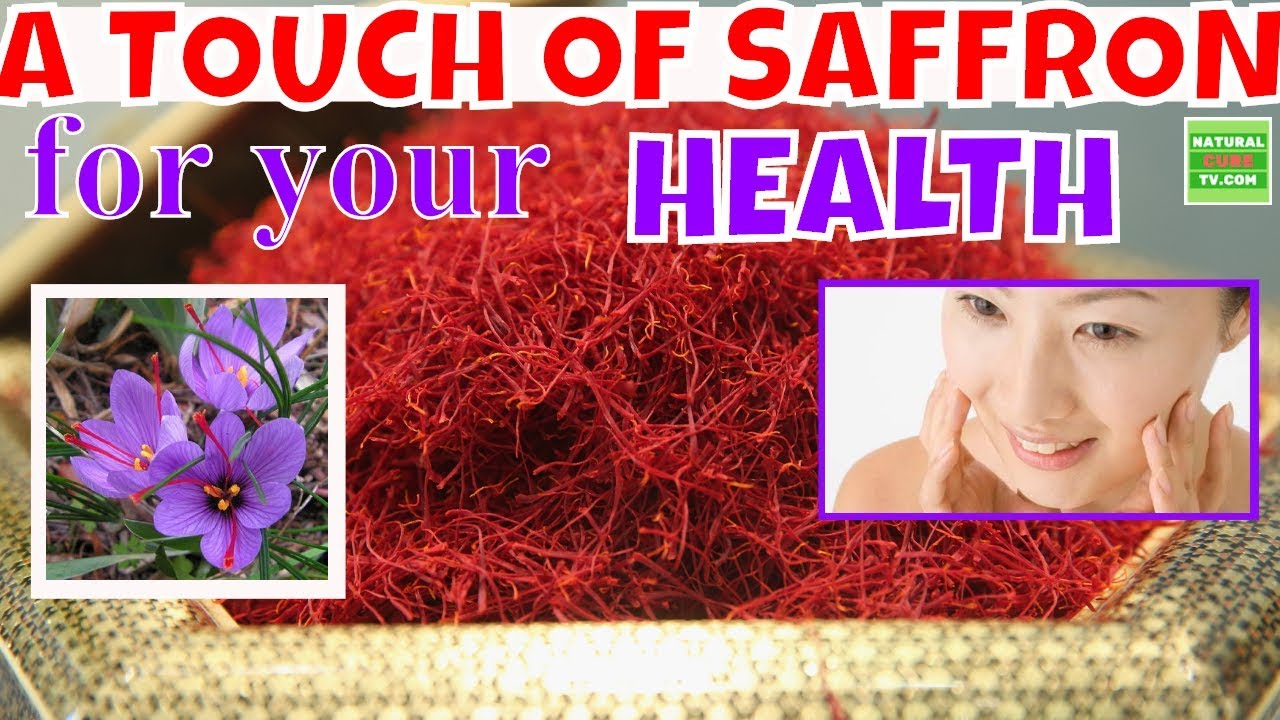 Give Your Health A Touch Of SAFFRON The Many Health Benefits Of Saffron ...