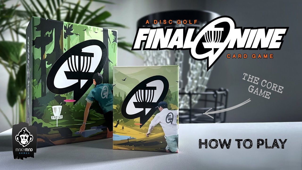 HOW TO PLAY : FINAL NINE : A Disc Golf Card Game : CORE GAME - YouTube