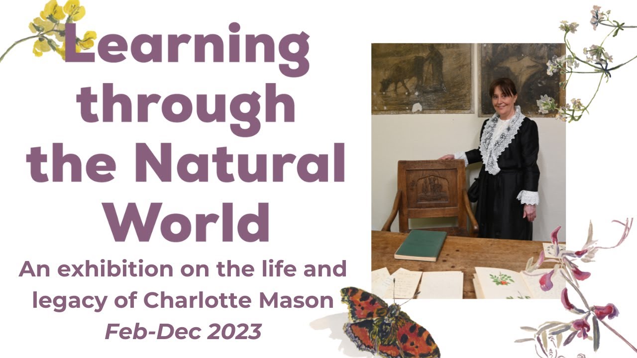 Learning Through the Natural World - Charlotte Mason's Centenary 2023 ...