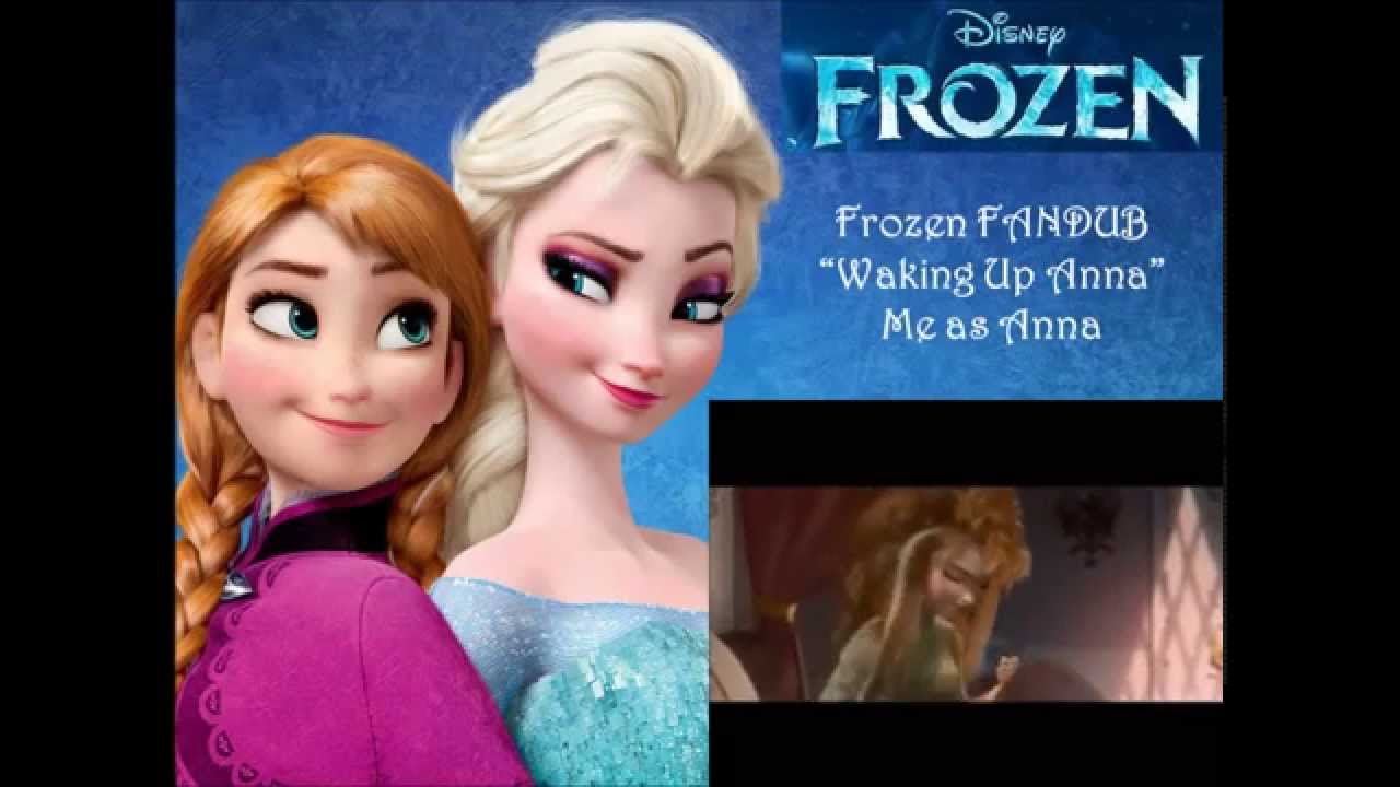 Frozen FANDUB: "'Waking Up Anna" (Collab with Christimuse 188) - YouTube
