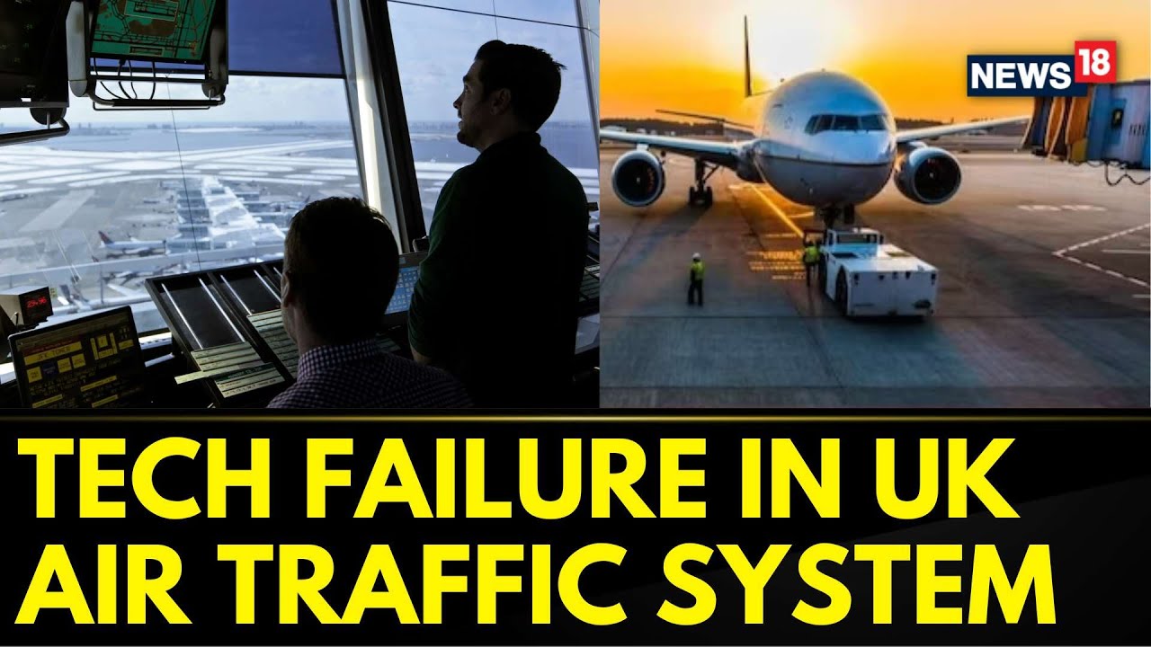 U.K News | UK Air Traffic Control System Fails Leading To Delay In A ...