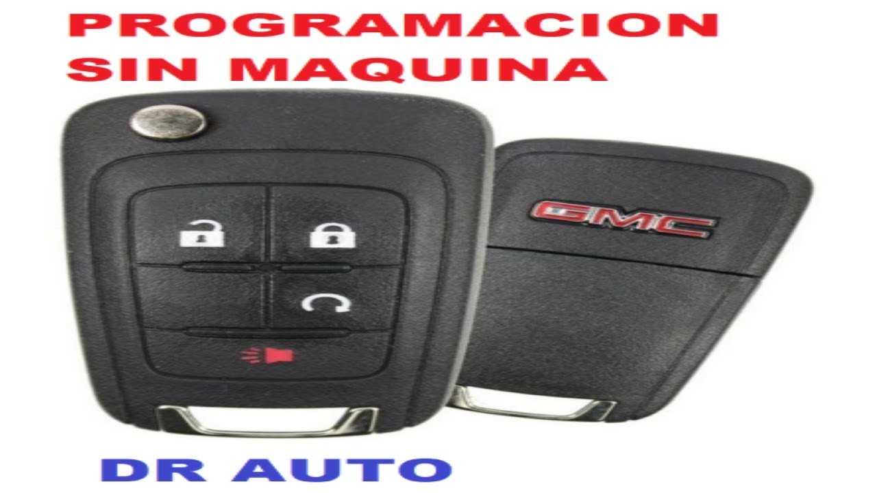 GMC, CHEVY Programacion de control y llave sin maquina - YouTube