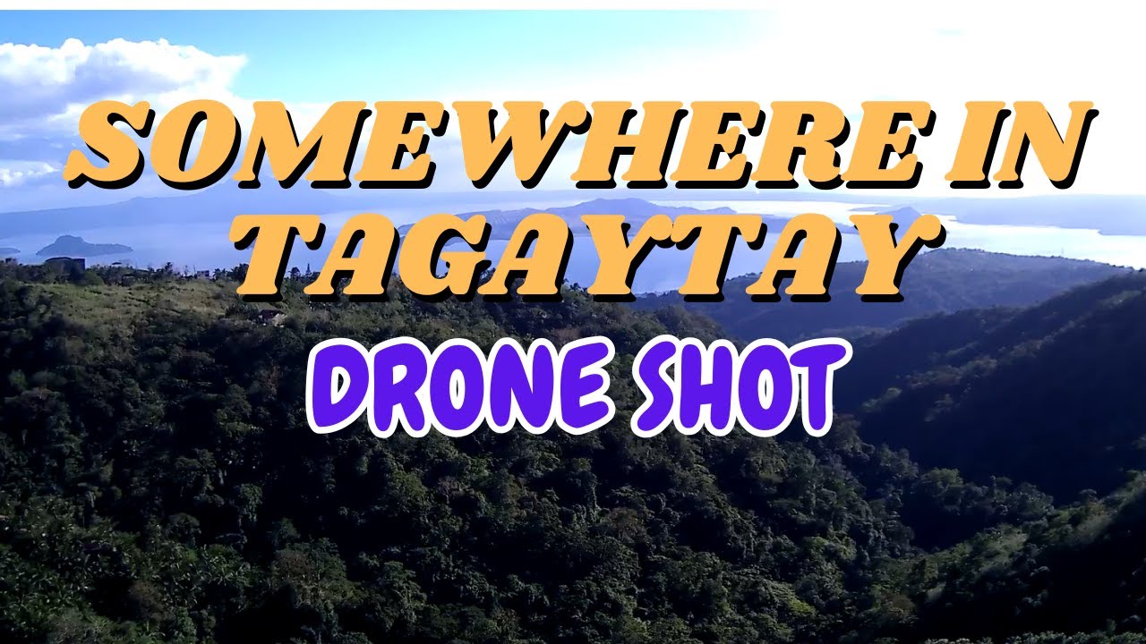 Tagaytay Drone Shots 🌄 by a Newbie Pilot! - YouTube