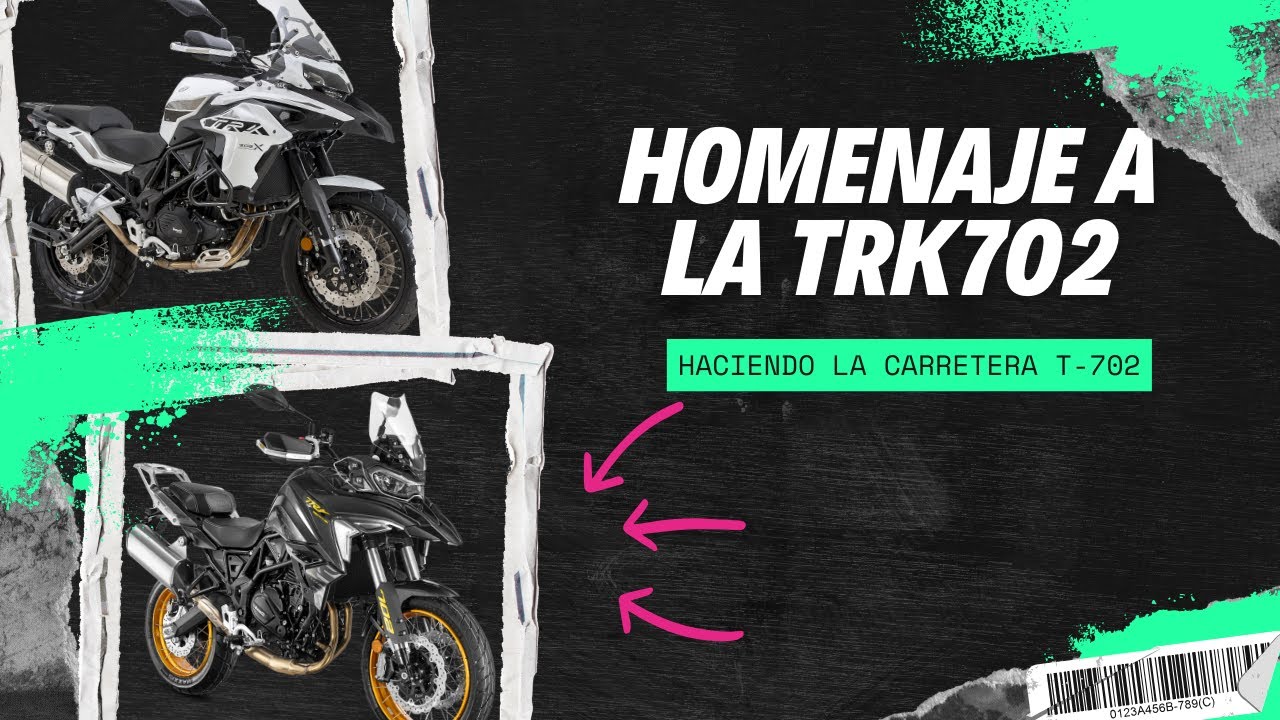 93. HOMENAJE a la BENELLI TRK702 haciendo la CARRETERA T-702 - YouTube