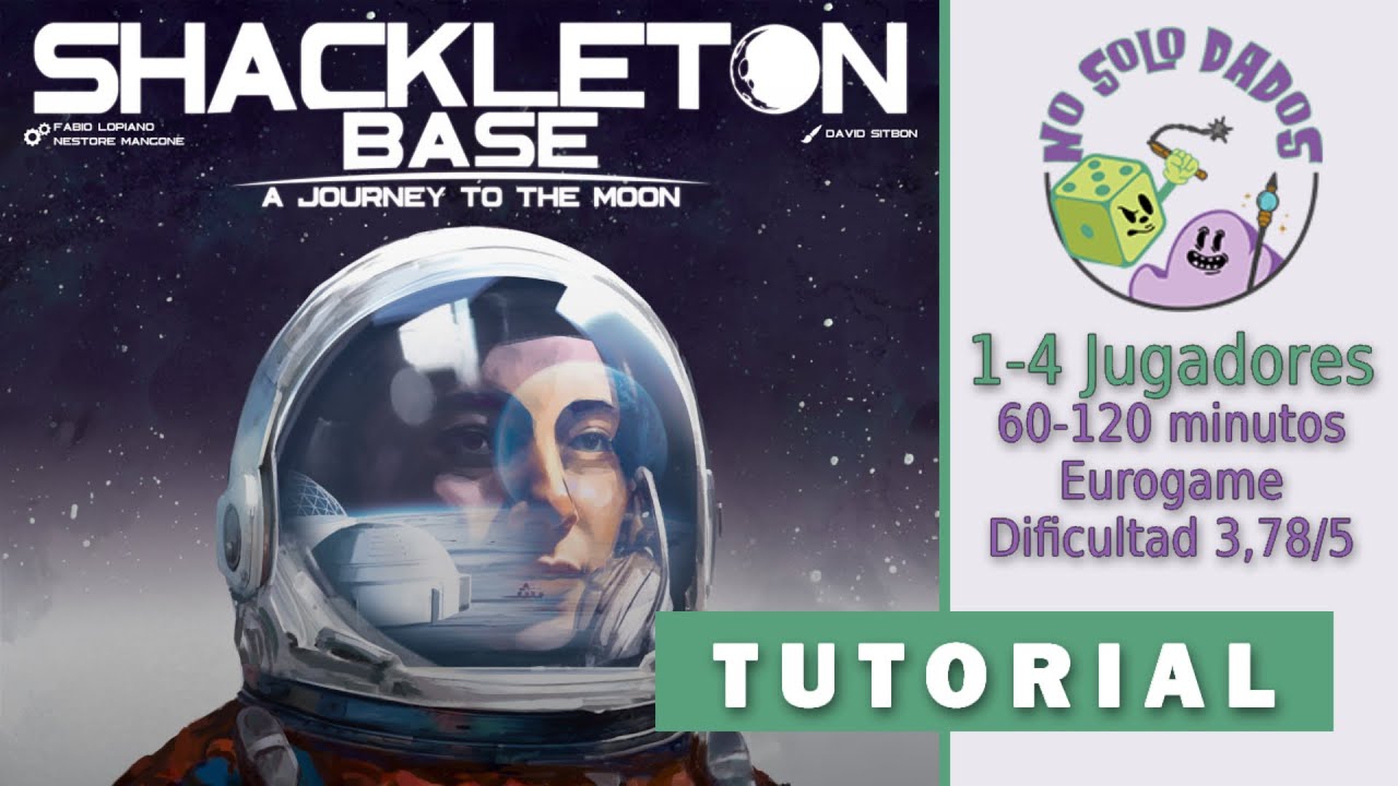 Shackleton Base: A journey to the moon - Cómo se juega - Tutorial - YouTube