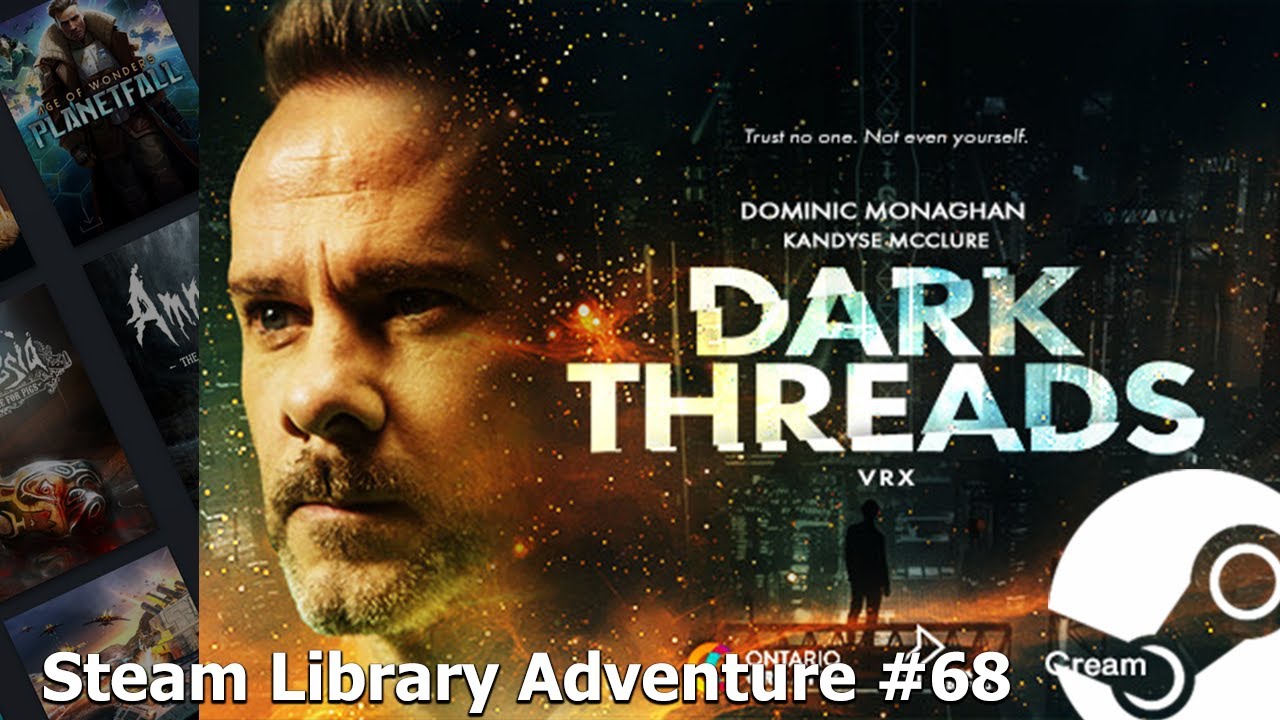 Steam Library Adventure - Part 68 - Dark Threads (Full Game) - YouTube